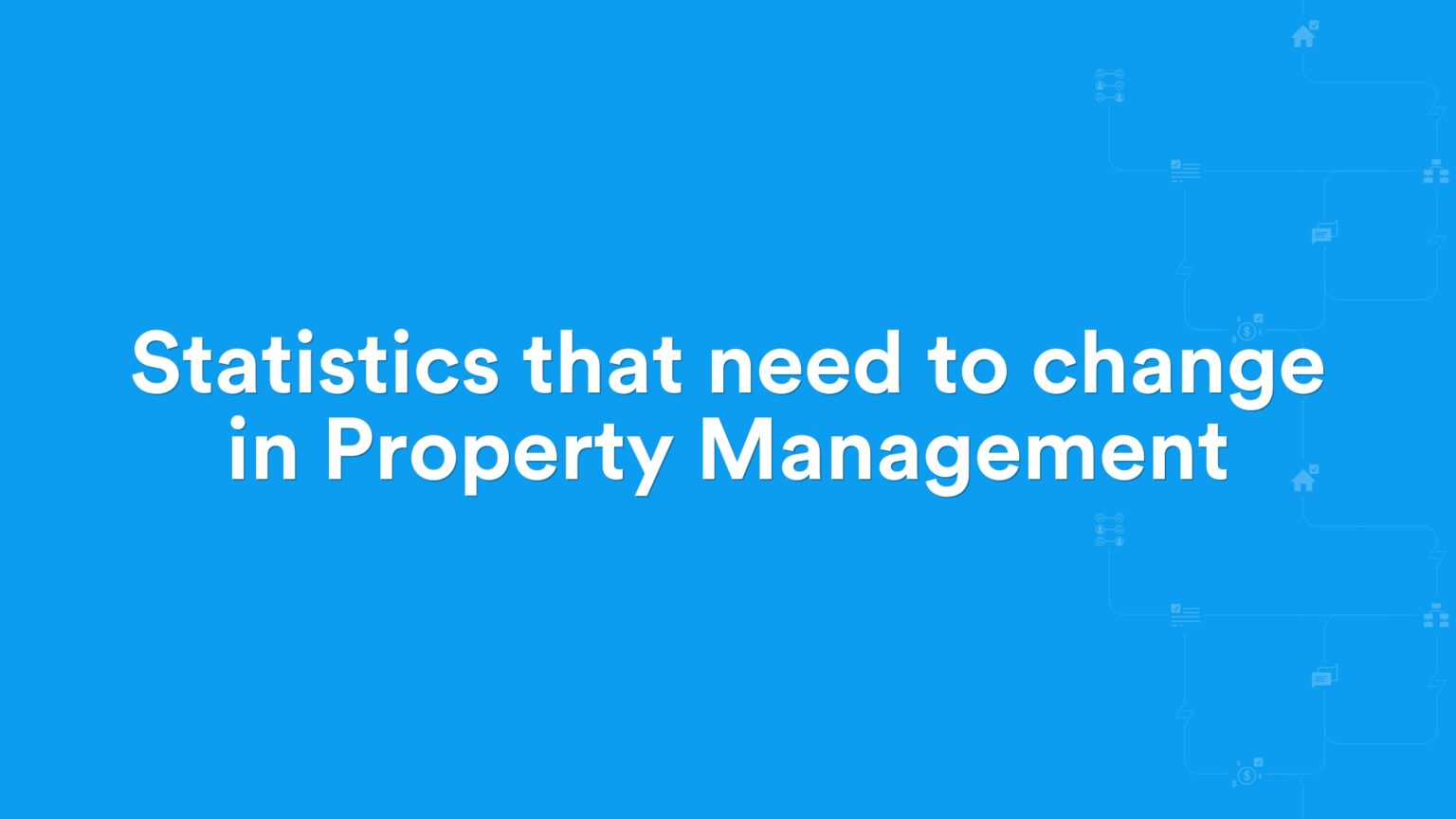 Telling the Story of Property Management with 9 Shocking Stats | STAFFLINK